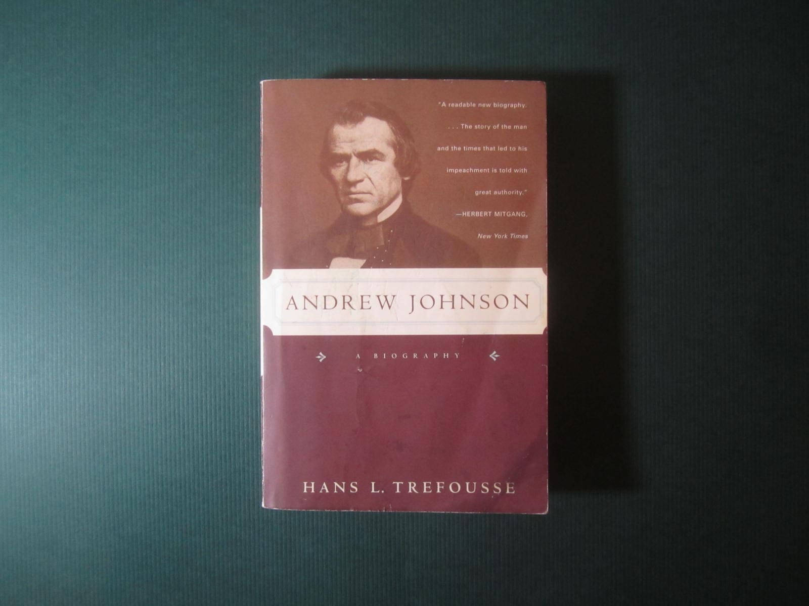 Fun Presidential Facts – Andrew Johnson - Presidential Crossroads